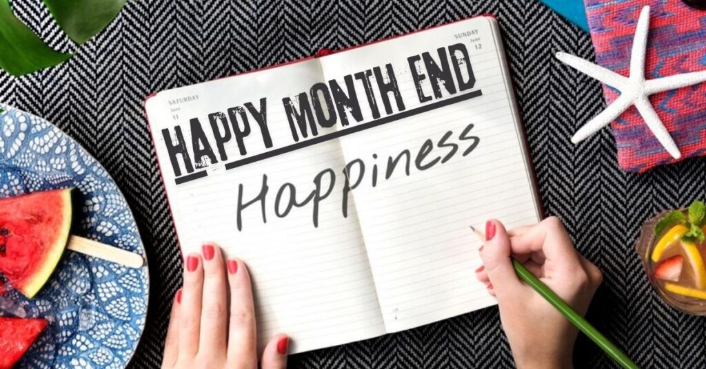 Happy Month End Messages: Spreading Joy and Reflection - classprayer